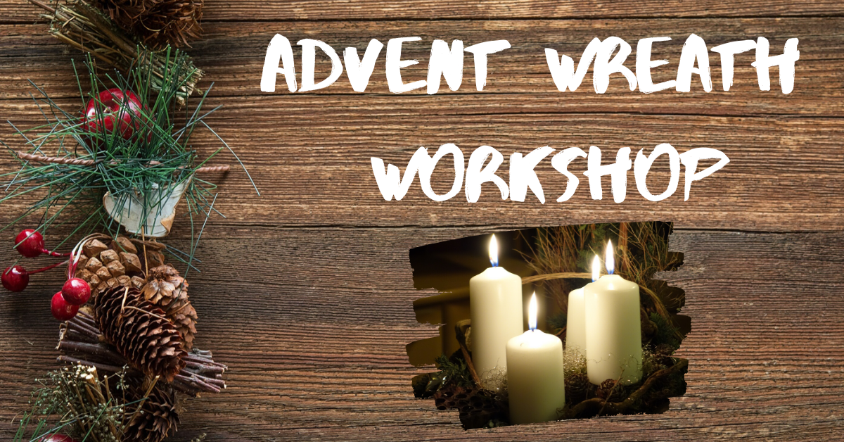 Advent wreath workshop – CAYAC